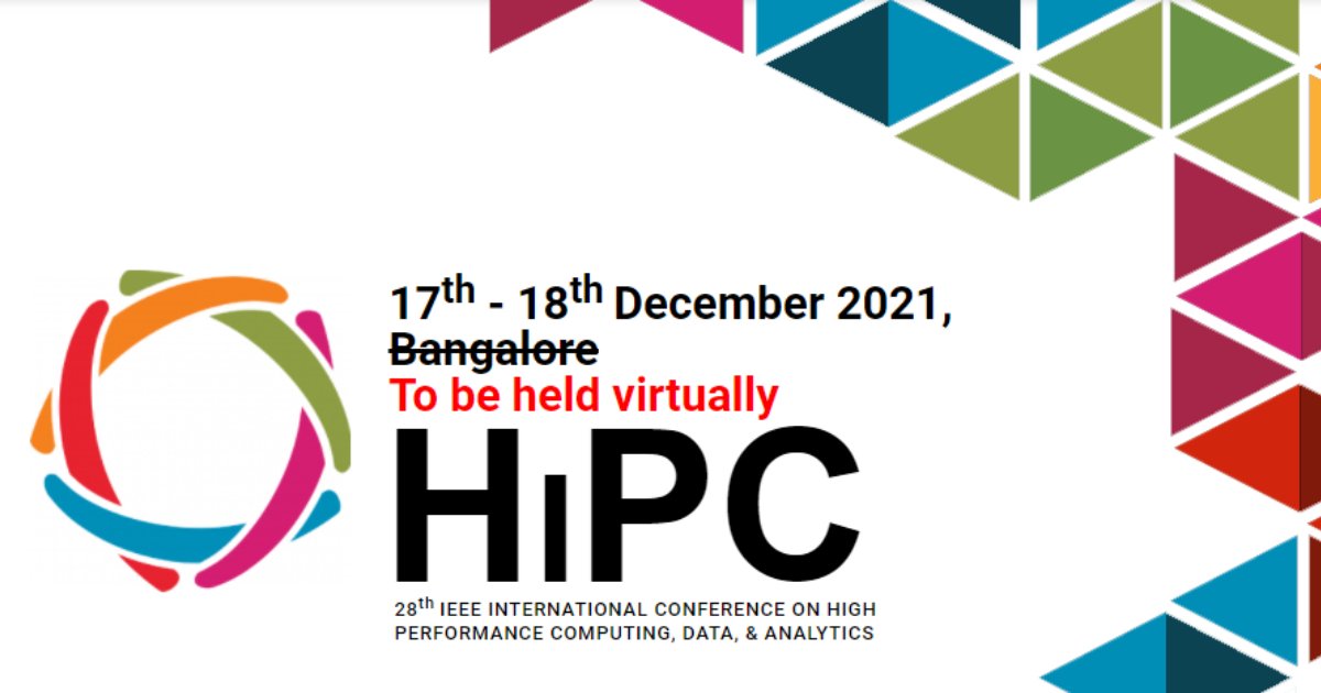 HiPC 2021 – 28th International Conference on High Performance Computing, Data and Analytics