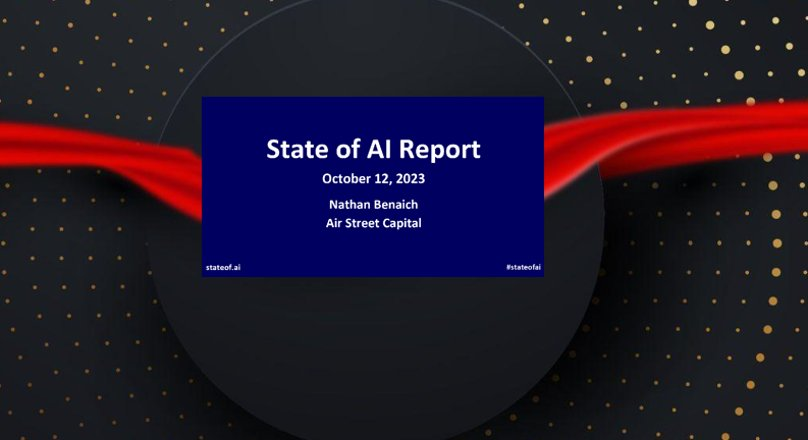 State of AI Report, 2023