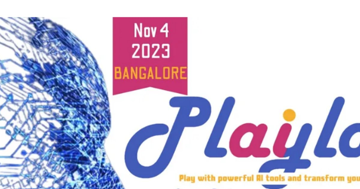 Pl(ai)y Lab-An AI Event in Bangalore