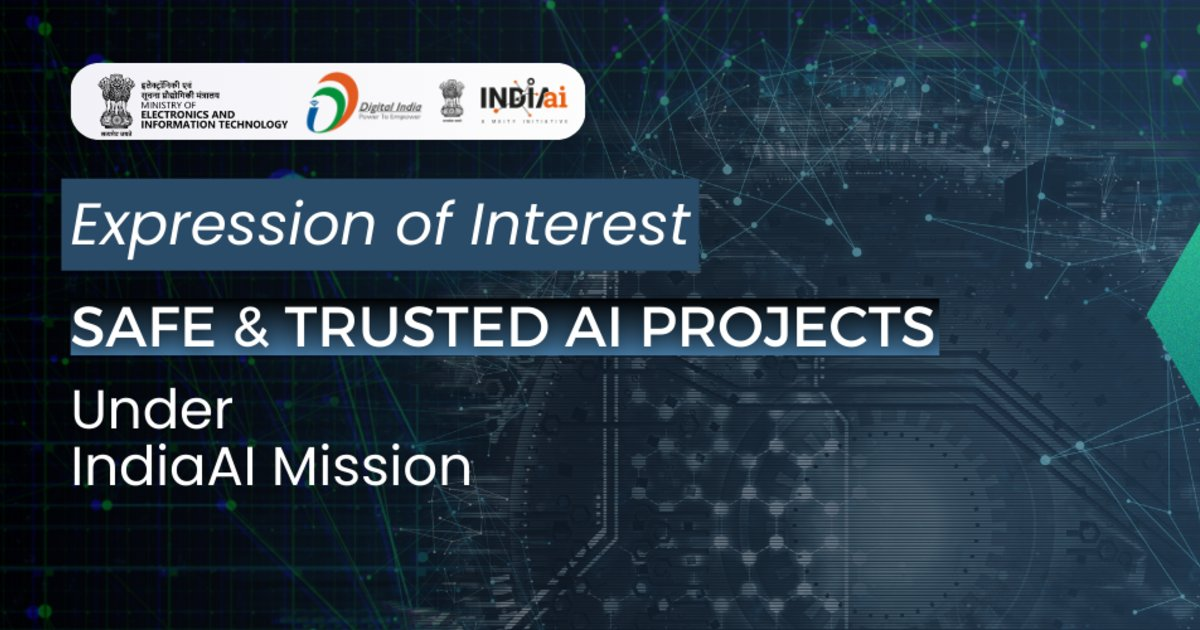 IndiaAI Mission calls for proposals in Second EoI Round to drive Ethical and Responsible AI ...