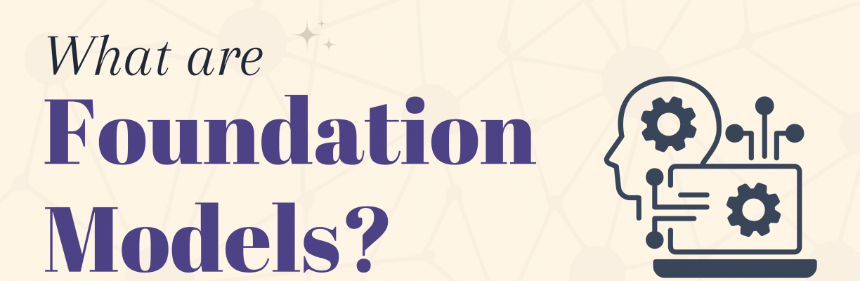 Exploring the Power of Foundation Models in AI Revolution